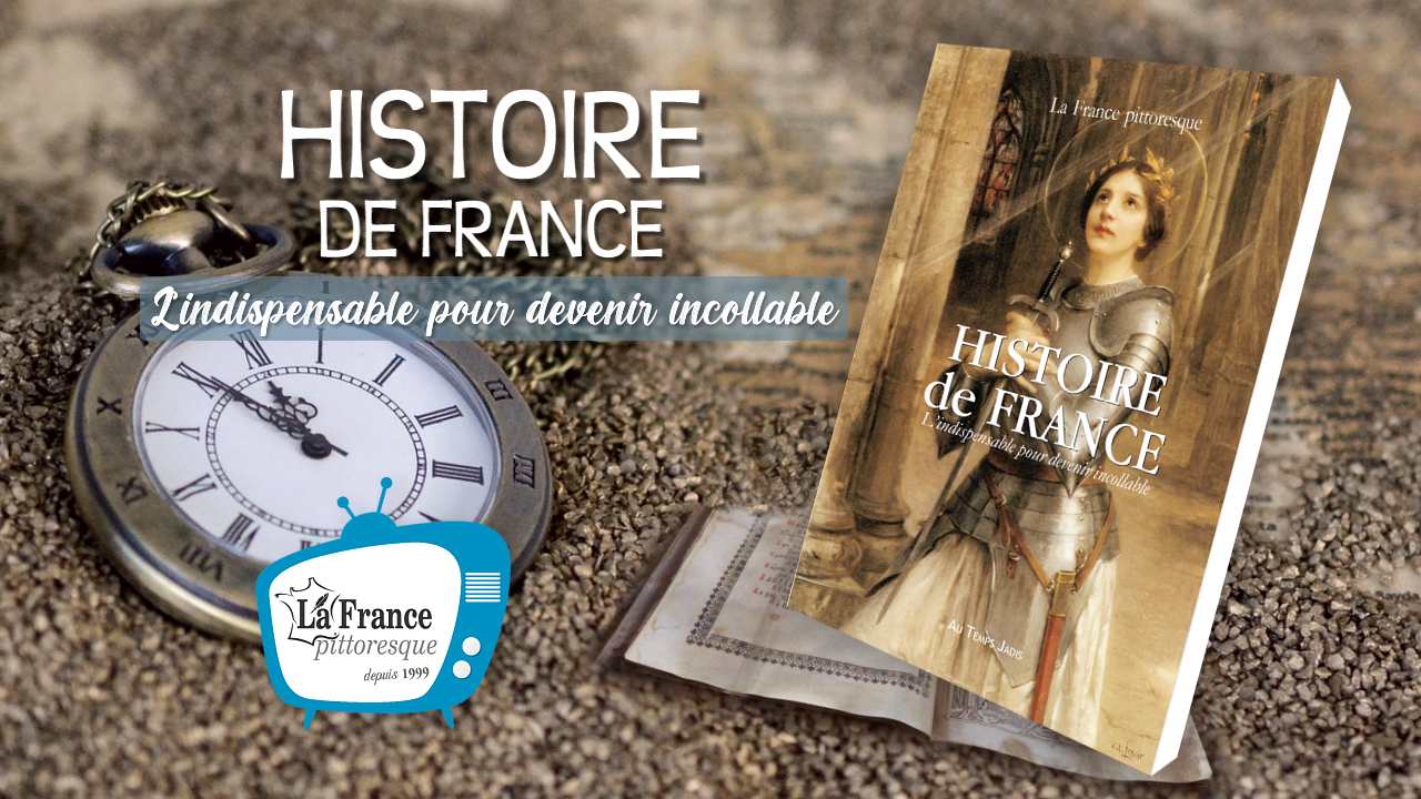 Histoire de France : L'indispensable pour devenir incollable. Précis ...